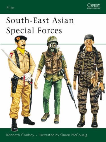 South-East Asian Special Forces (Elite) by Kenneth Conboy (1991-01-24 ...