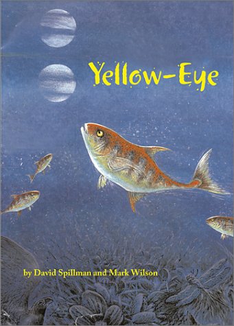Yellow-Eye: Spillman, David, Wilson, Mark: 9781566564106: Amazon.com: Books
