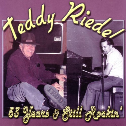 Amazon.com: 53 Years & Still Rockin' : Teddy Riedel: Digital Music