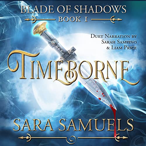 Amazon.com: Timeborne: Blade of Shadows, Book 1 (Audible Audio Edition): Sara Samuels, Sarah ...