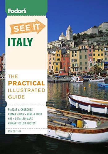Fodor's See It Italy, 4th Edition (Full-color Travel Guide): Fodor's ...