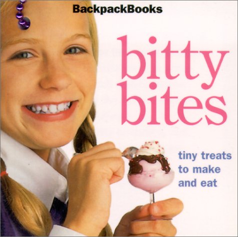 Bitty Bites: Pleasant Company: 9781584851264: Amazon.com: Books