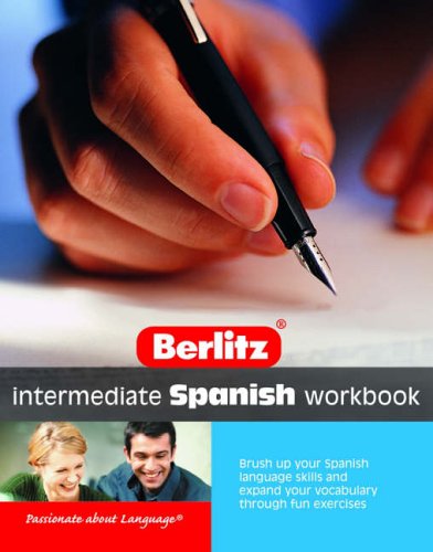 Spanish Intermediate Berlitz Workbook (Berlitz Workbooks S.): Amazon.co ...