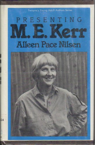 Presenting M.E. Kerr (Twayne's Young Adult Authors Series): Alleen Pace ...