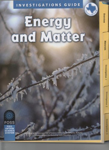 Texas Edition Investigations Guide Energy and Matter: FOSS Full Option ...