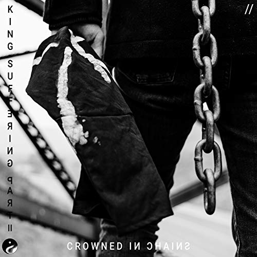 King Suffering Part II de Crowned In Chains en Amazon Music Unlimited