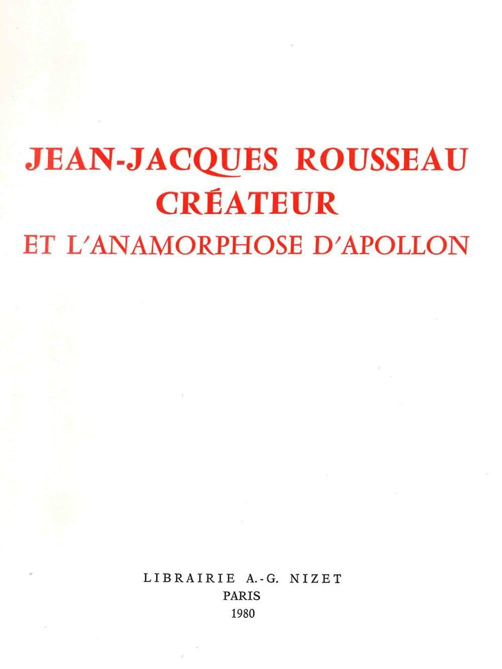 Jean-Jacques Rousseau Createur: Et l'Anamorphose d'Apollon (French ...