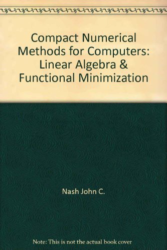 Compact Numerical Methods For Computers Linear Algebra And Functional