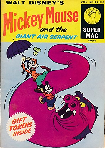Mickey Mouse and the Giant Air Serpent. Gold Token Book No. 10: Walt ...