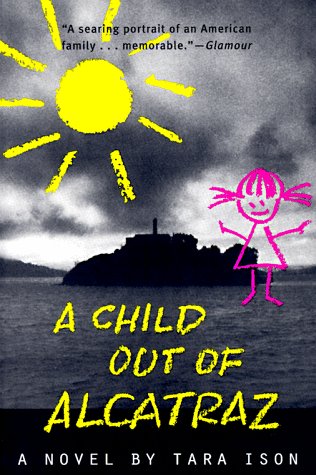 A Child Out of Alcatraz: Ison, Tara: 9780571199402: Amazon.com: Books
