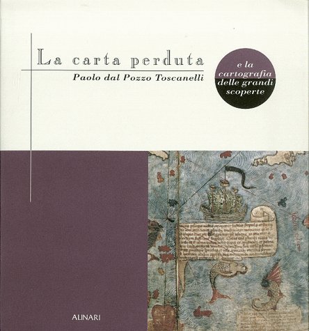 Amazon.com: La carta perduta: Paolo dal Pozzo Toscanelli e la ...
