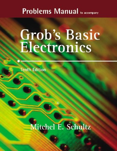 Problems Manual to accompany Grob's Basic Electronics: Schultz, Mitchel: 9780072988239: Amazon ...