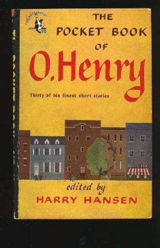 Pocket Book of O'Henry Stories: Pocket Book of O'Henry Stories: O'henry ...