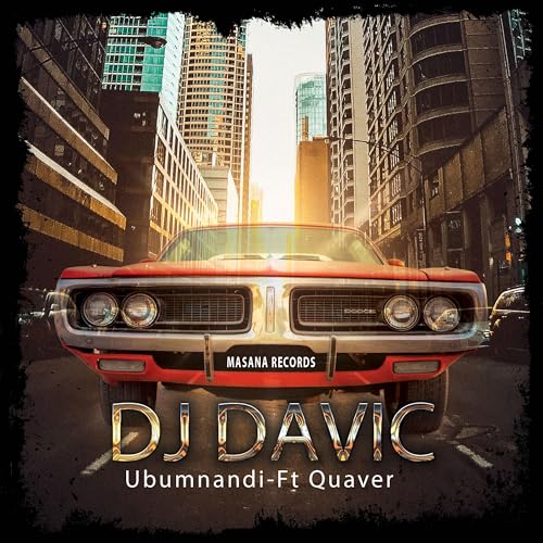 Écouter ubumnandi par DJ Davic feat. Quaver sur Amazon Music Unlimited
