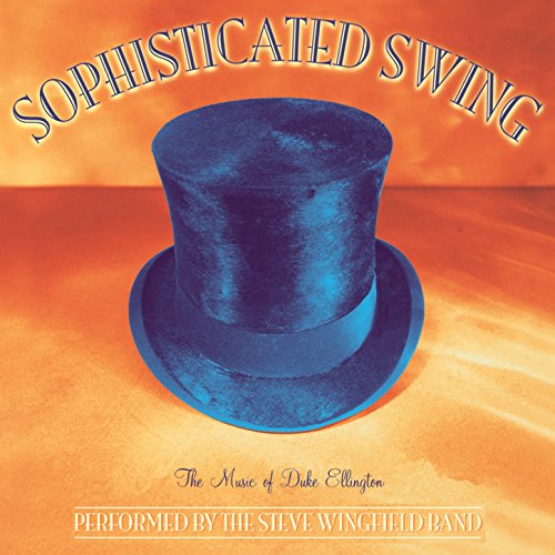 Amazon.com: Sophisticated Swing: The Music of Duke Ellington : The ...