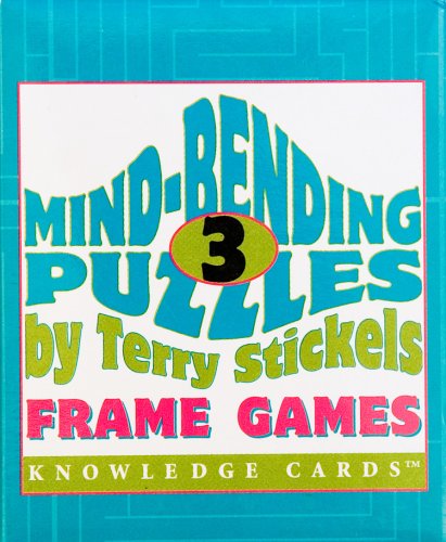 Mind-Bending Puzzles 3 Knowledge Cards: Frame Games: Stickels, Terry ...