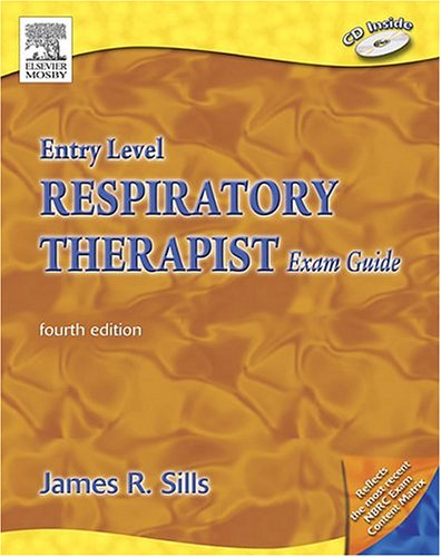 Entry Level Respiratory Therapist Exam Guide: 9780323028240: Medicine ...