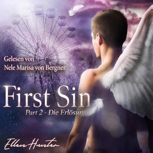 Die Erlösung: First Sin 2 (Hörbuch-Download): Ellen Hunter, Nele Marisa ...