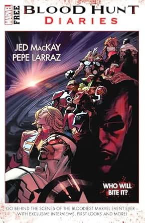 Blood Hunt Diaries (Marvel Previews) eBook : Various, Larraz, Pepe ...