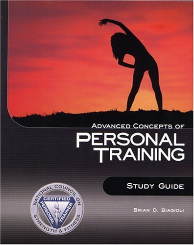 Advanced Concepts of Personal Training Study Guide: National Council on ...