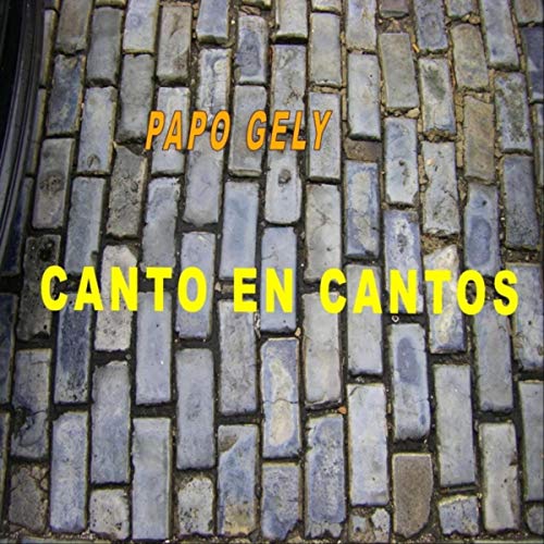 Canto en Cantos by Papo Gely on Amazon Music - Amazon.com