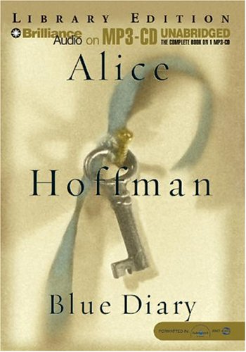 Blue Diary: Hoffman, Alice, Bean, Joyce: 9781593354626: Amazon.com: Books