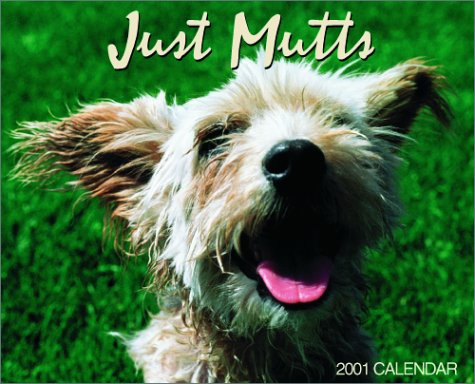 Just Mutts 2001 Calendar: Wills, Jo, Robinson, Ian: 9781572233393 ...