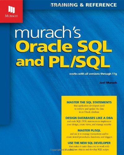 Murach's Oracle SQL and PL/SQL (Training & Reference): Murach, Joel: 9781890774509: Amazon.com ...