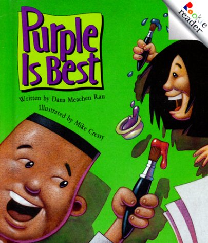Amazon.com: Purple Is Best (Rookie Readers): 9780516216386: Rau, Dana ...