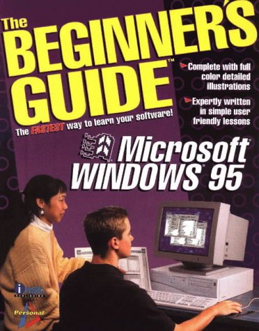 The Beginner's Guide: Microsoft Windows 95: McKay, David C ...