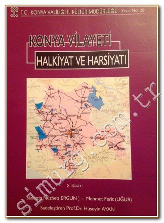 Amazon.com: KONYA VİLAYETİ HALKİYAT VE HARSİYATI: 9789789751365: Mehmet ...