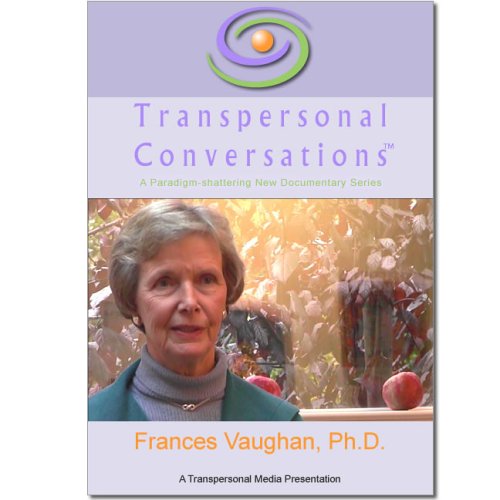 Amazon.com: Frances Vaughan, Ph. D. TRANSPERSONAL CONVERSATIONS ...