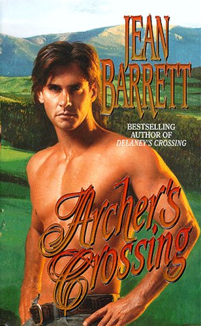 Archer's Crossing: Barrett, Jean: 9780843945027: Amazon.com: Books