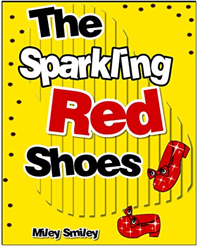Children's Book: The Sparkling Red Shoes (Children's bedtime stories ...
