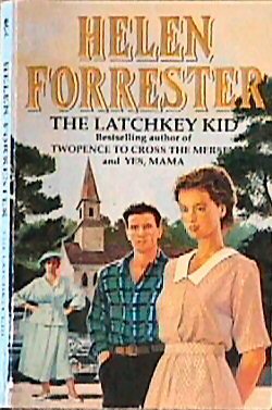 The Latchkey Kid: Helen Forrester: Amazon.com: Books