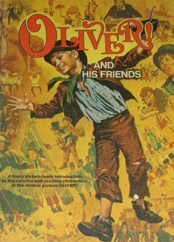 Oliver and his friends: Adapted from the screenplay based on Lionel ...
