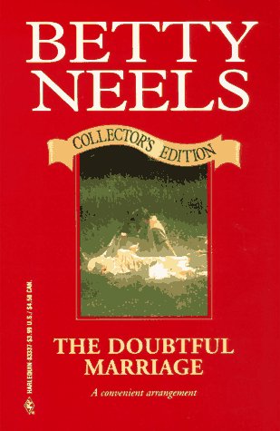 The Doubtful Marriage (Ruby Collector's Edition): Neels: 9780373833375 ...