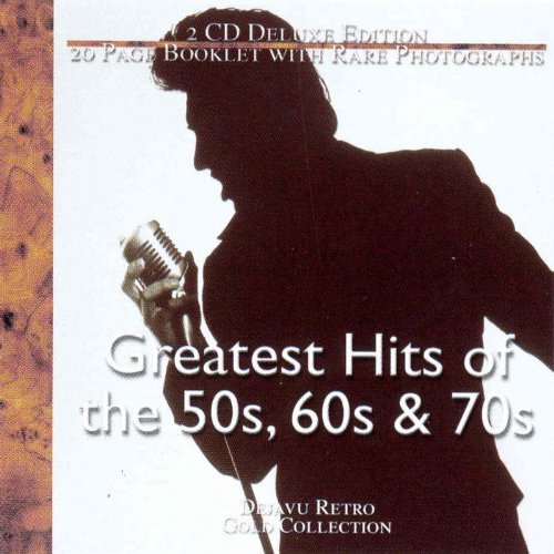 Amazon.com: Greatest Hits of the 50s, 60s, & 70s [2-CD SET]: CDs & Vinyl
