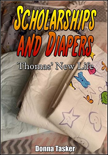 Scholarships and Diapers: Thomas' New Life eBook : Tasker, Donna ...