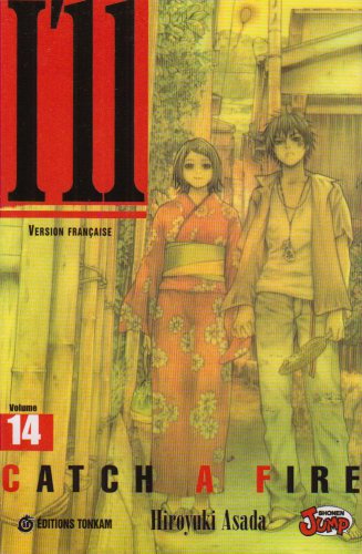 Amazon.com: I'LL T14 : CATCH A FIRE: 9782845806238: Hiroyuki Asada: Books