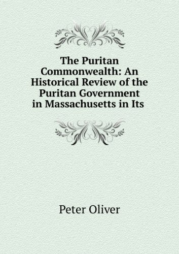 Amazon.com: The Puritan commonwealth: Oliver, Peter: Books