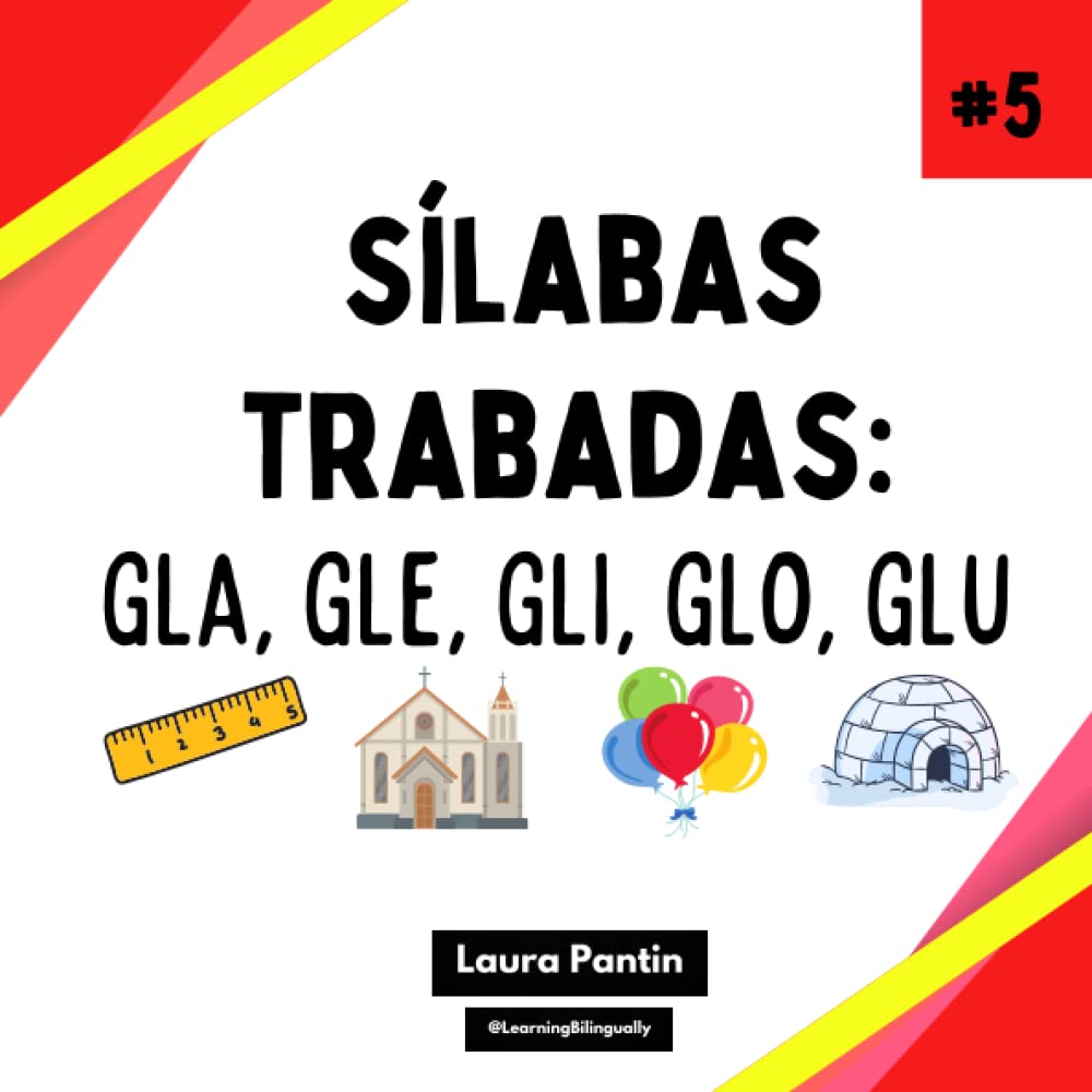 Sílabas trabadas: gla, gle, gli, glo, glu (#5) (Spanish Edition ...
