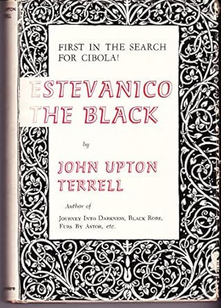 Estevanico the black (Westernlore Great West and Indian series, 36 ...
