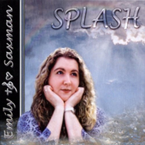 Amazon.com: Splash : Emily Saxman: Digital Music