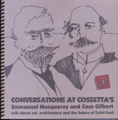 Conversations at Cossetta's : Emmanuel Masqueray and Cass Gilbert talk ...