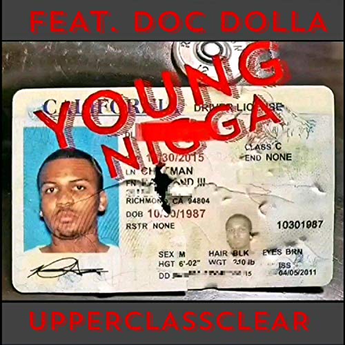 Young Nigga (feat. Doc Dolla & Upperclassclear) de Ray Supreme en ...