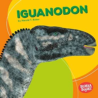 Iguanodon: Bumba Books - Dinosaurs and Prehistoric Beasts (Edição em ...