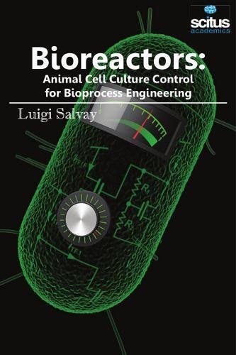 Amazon.com: Bioreactors: Animal Cell Culture Control for Bioprocess ...