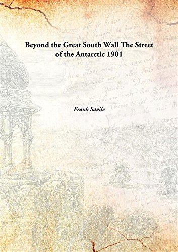 Amazon.com: Beyond the Great South WallThe Street of the Antarctic ...
