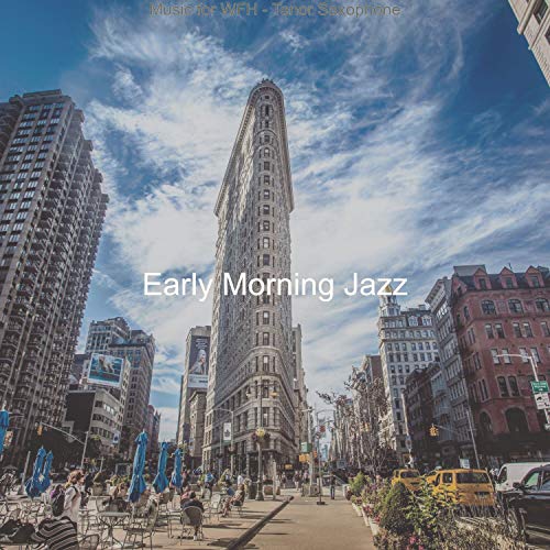 Music for WFH - Tenor Saxophone de Early Morning Jazz en Amazon Music ...